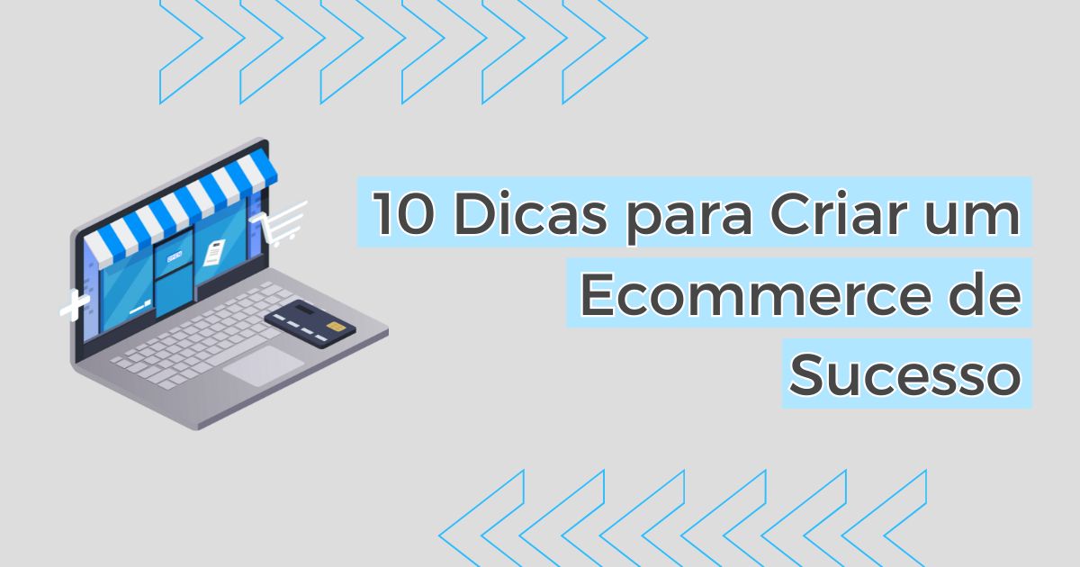 10 Dicas para Criar um Ecommerce de Sucesso - Innovadeluxe